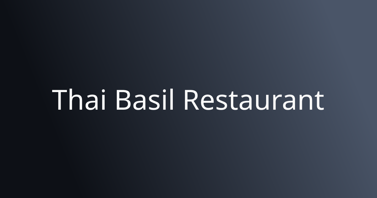 Best Thai in Ithaca, NY | Thai Basil Restaurant | Menu